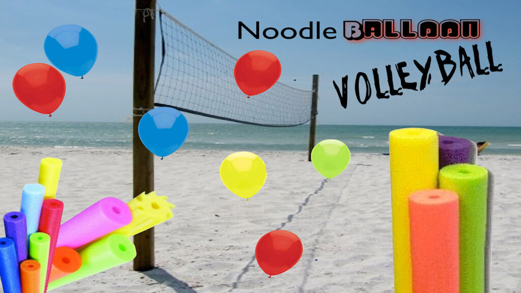 POOL NOODLE BALLOON VOLLEYBALL – whoopwhoopblog