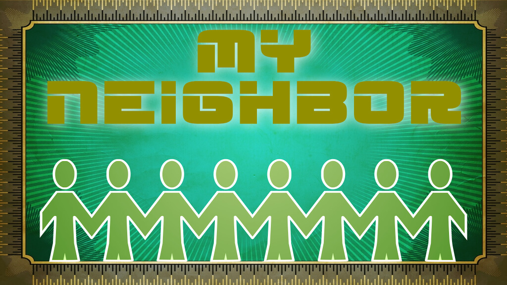 MY NEIGHBOR – whoopwhoopblog