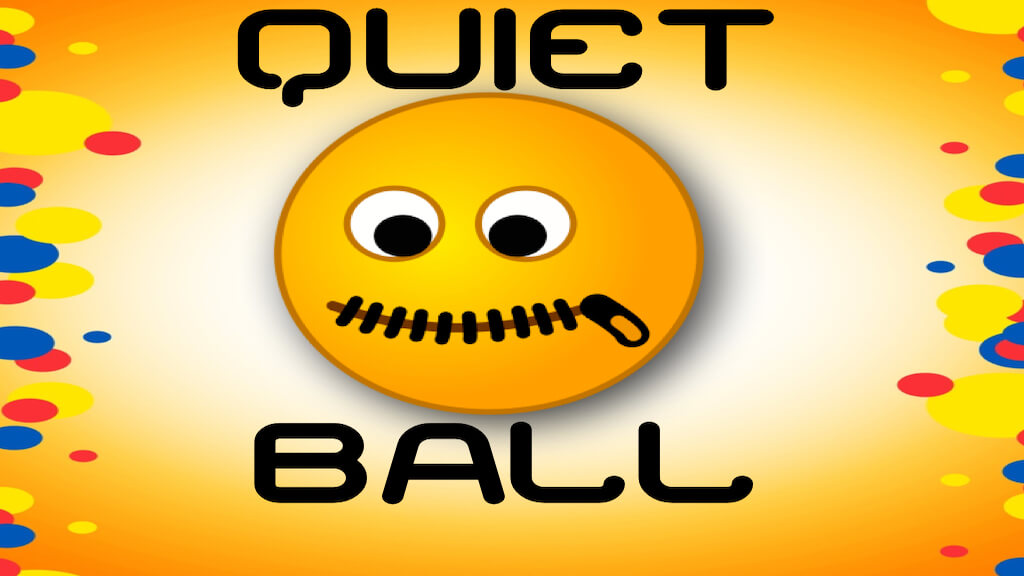 QUIET BALL – whoopwhoopblog